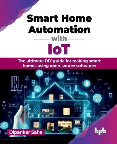DIPANKAR SAHA SMART Home Automation with IoT (Poche) EUR 41,28 ...