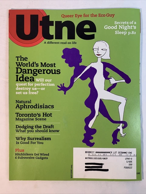 UTNE MAY JUNE 2005 The World’s Most Dangerous Idea, Good Night's Sleep ...