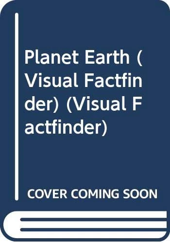 PLANET EARTH (VISUAL FACTFINDER) (VISUAL FACTFINDER) By Neil & Allaby ...
