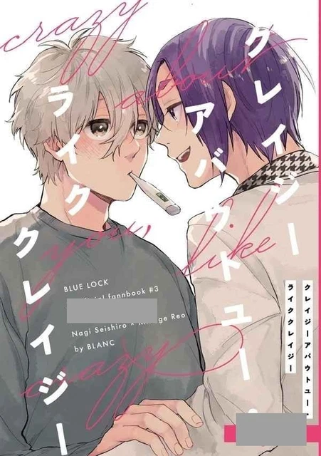 BLUE LOCK BL Doujinshi ( Nagi x Reo ) Crazy About You Like Crazy BLANC ...