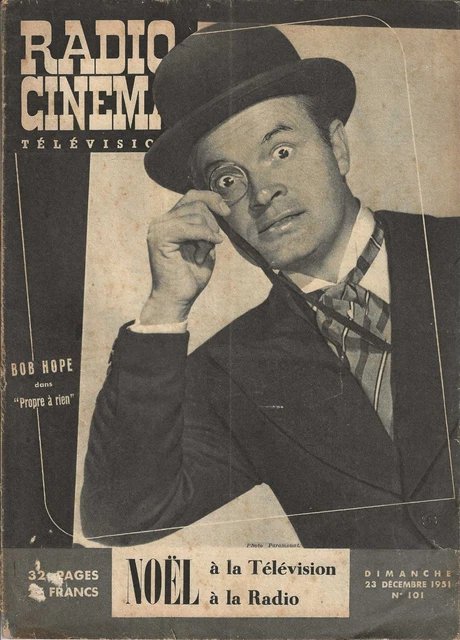 RADIO CINÉMA TÉLÉVISION n° 101 - Bob Hope (Décembre 1951) EUR 5,00 ...