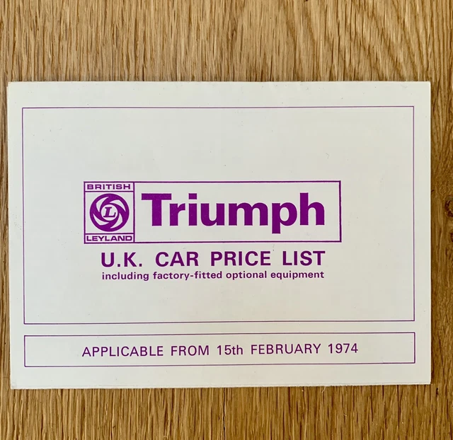 TRIUMPH UK CAR Price List February 1974 inc Stag, Spitfire, TR6 etc ...