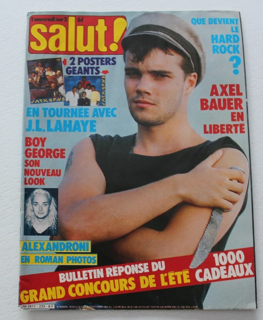 MAGAZINE SALUT 233, axel bauer JL Lahaye Boy George tina turner AC/DC ...