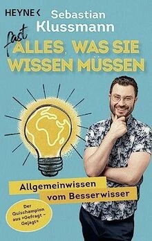 FAST ALLES, WAS Sie wissen müssen: Allgemeinwissen v... | Buch ...
