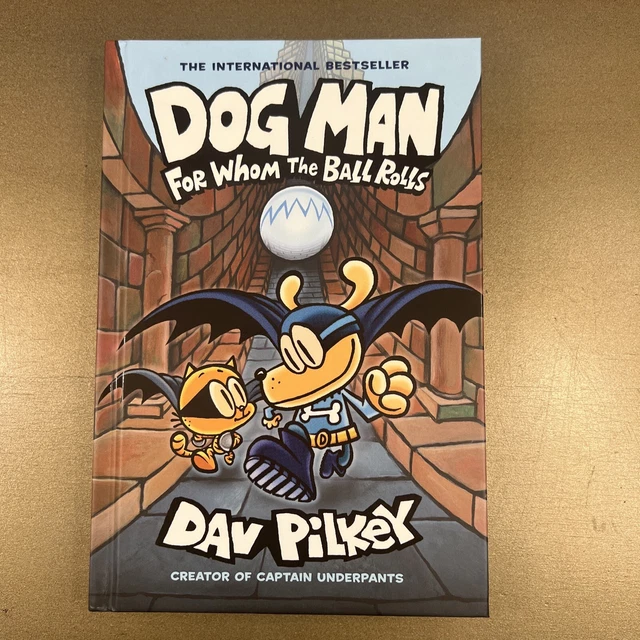 DOG MAN SER.: Dog Man: for Whom the Ball Rolls: a Graphic Novel (Dog ...