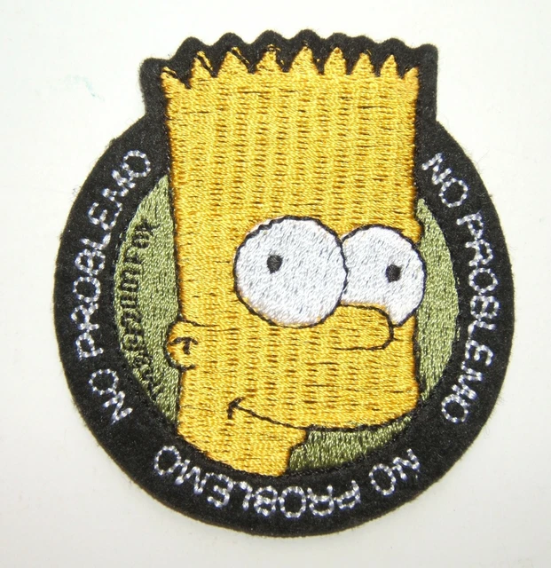 INSIGNE PATCH ECUSSON TISSU BRODé - BART SIMPSON " NO PROBLEMO " EUR 15 ...