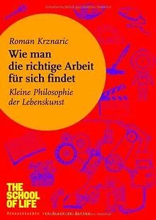 WIE MAN DIE richtige Arbeit für sich findet: Kleine Philos... | Livre ...