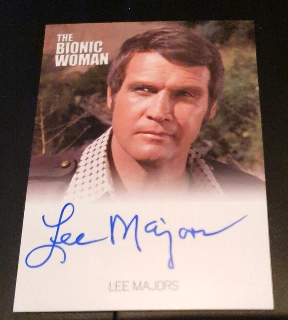 BIONIC COLLECTION LEE Majors as Colonel Steve Austin Autograph Card ...