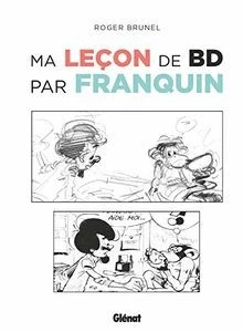 MA LEÇON DE BD par Franquin de Brunel, Roger | Livre | état très bon ...