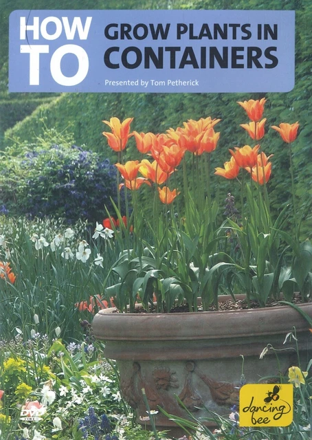 HOW TO GROW Plants in Containers (2006) DVD, Tom Petherick £2.99 ...