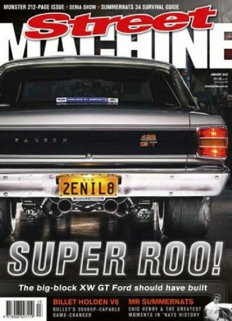 STREET MACHINE MAGAZINE January 2022 Super Roo! The Big-Block XW GT ...