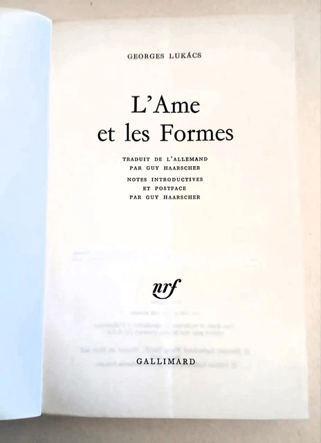 LUKACS GEORGES: L'AME et les Formes, Ed. Gallimard 1974, molto buono ...