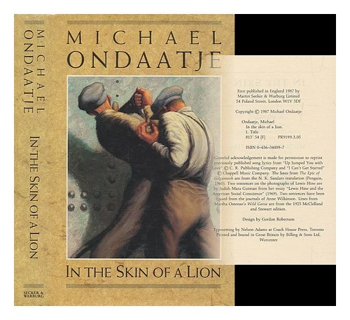 ONDAATJE, MICHAEL (1943-) In the skin of a lion : a novel 1987 First ...