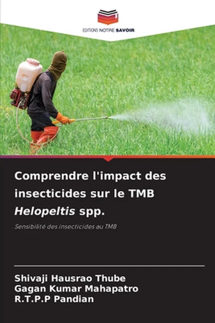 COMPRENDRE L'IMPACT DES insecticides sur le TMB Helopeltis spp. par ...