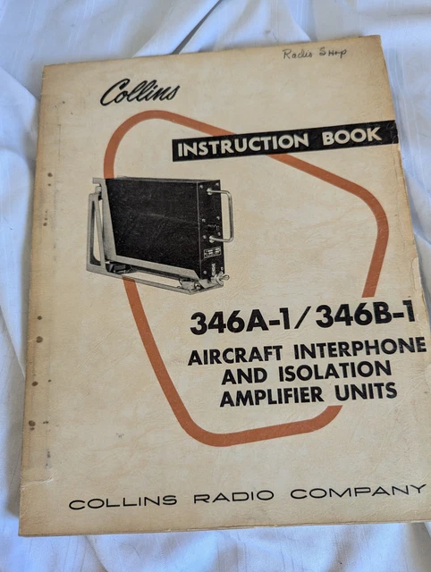 COLLINS INSTRUCTION BOOK 1956 Aircraft Interphone Isolation Amplifier Units 346A £9.50 - PicClick UK