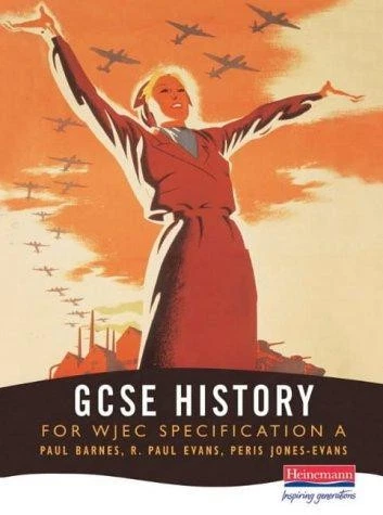 GCSE HISTORY FOR WJEC Specification A (WJEC GCSE History... - Evans, R ...
