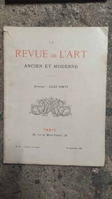 LA REVUE DE L'ART ANCIEN ET MODERNE , N°54, Tome IX, 5ème Année EUR 8 ...