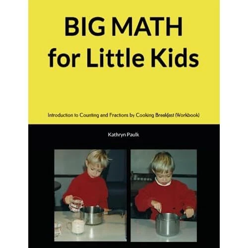BIG MATH FOR Little Kids: Introduction to Counting and - Paperback NEW ...
