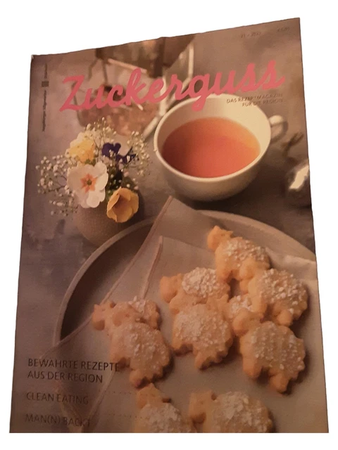 ZUCKERGUSS REZEPTMAGAZIN 2/2020 Kochen Backen Regionale Rezepte Clean ...