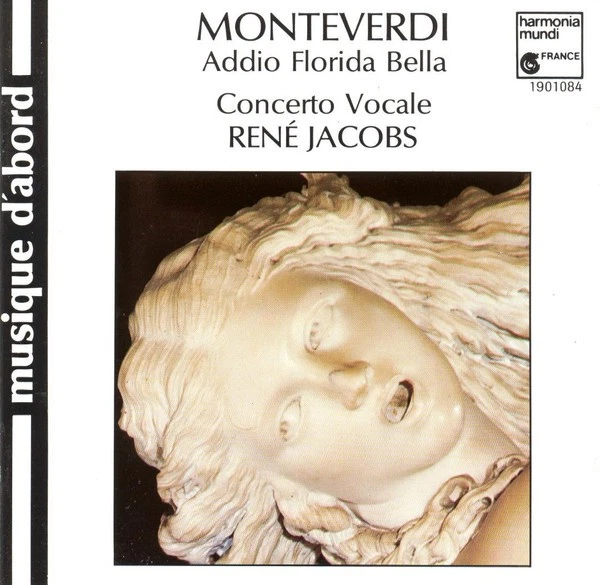 CLAUDIO MONTEVERDI - Concerto Vocale René Jacobs Addio Florida Bella ...