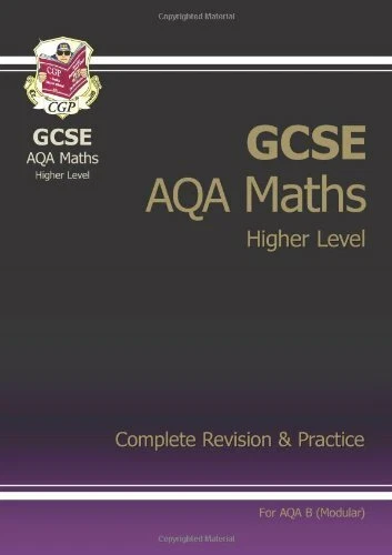 GCSE MATHS AQA A (Modular) Complete Revision & Practic... by CGP Books ... GCSE MATHS AQA A (Modular) Complete Revision & Practic... by CGP Books ...