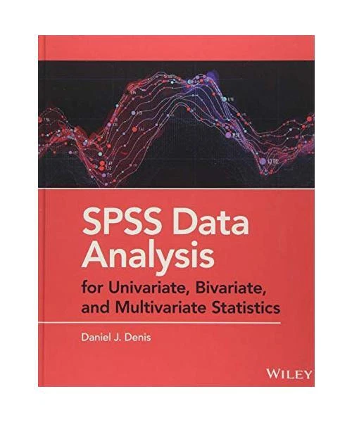 SPSS DATA ANALYSIS for Univariate, Bivariate, and Multivariate Statistics, Danie EUR 131,78 ...