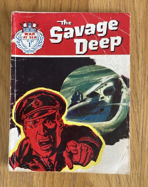 WAR AT SEA Picture Library No 30: The Savage Deep. Fleetway Picture ...