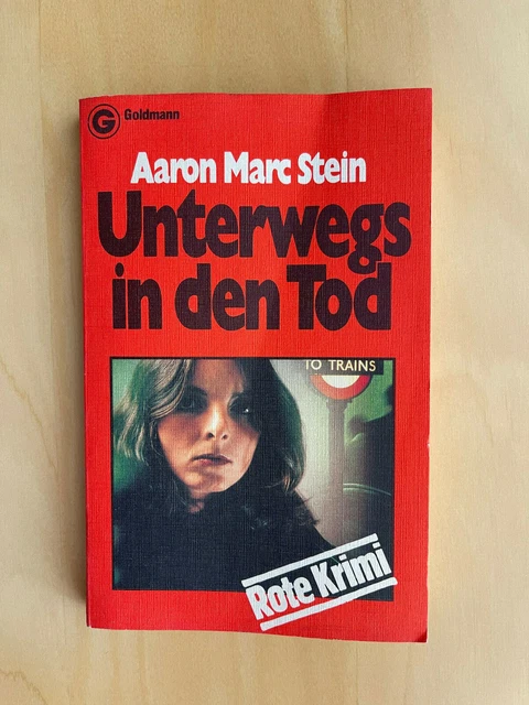 TB: UNTERWEGS IN den Tod / Aaron Marc Stein / Rote Krimi / Goldmann EUR ...