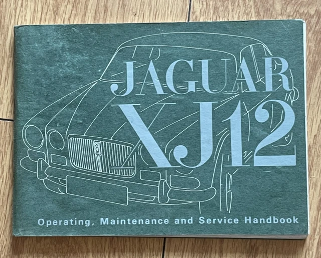 JAGUAR XJ12 SERIES Original Owners Handbook published 1972 £16.13 ...