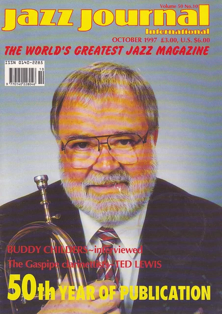 JAZZ JOURNAL MAGAZINE 1997 Oct Buddy Childers. Ted Lewis Gaspipe ...