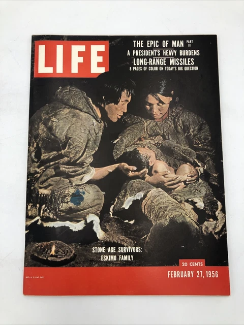LIFE MAGAZINE COVER Feb 27 1956 Stone Age Survivors Eskimos Long range ...