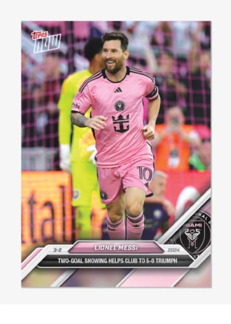 LIONEL MESSI -TWO goals on 5-0 triumph- 2024 MLS TOPPS NOW® ES Card #1 ...