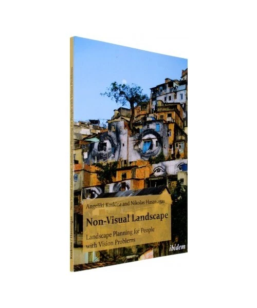 NON-VISUAL LANDSCAPE: LANDSCAPE Planning for People with Vision ...