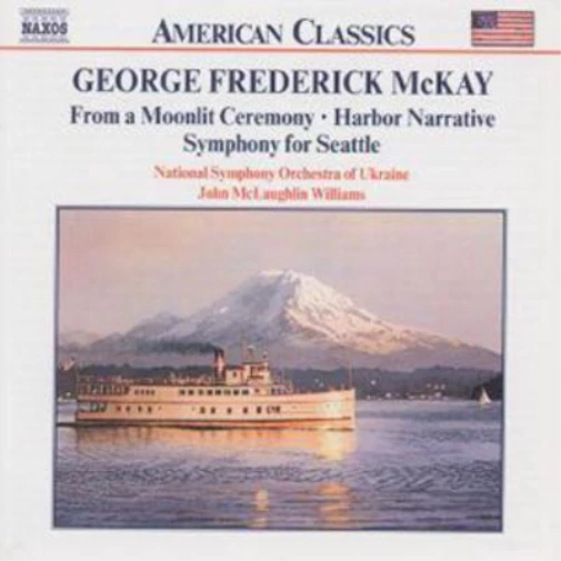 GEORGE FREDERICK MCKAY McKay: Harbor Narrative / Evocation Symphony (CD ...