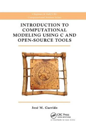 Introduction To Computational Modeling Using C And Open Source Tools