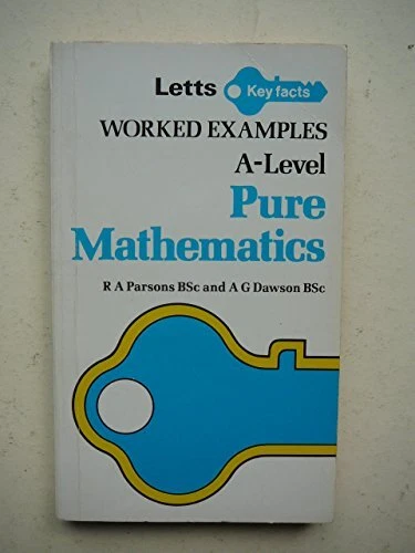 PURE MATHEMATICS: &A& Level Worked Examples (Key Facts) By R.A. $12.68 ...