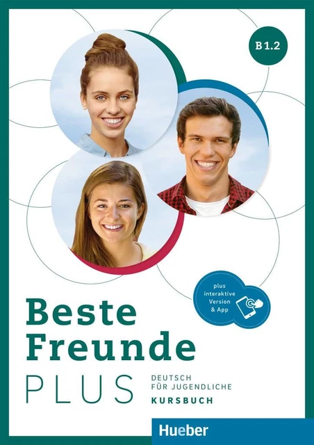 BESTE FREUNDE PLUS B1.2. Kursbuch plus interaktive Version Manuela Georgiakaki EUR 15,50 ...