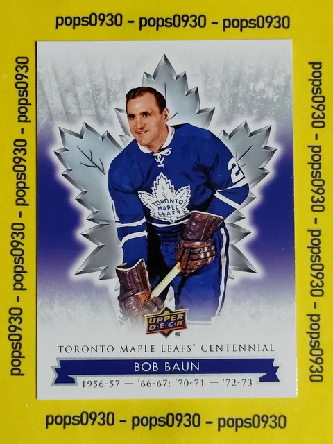 BOB BAUN, TORONTO Maple Leafs, 2017, Centennial Edition, #37 EUR 1,00 ...