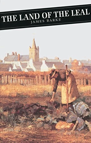 LAND OF THE Leal (Canongate Classics), James Barke EUR 7,44 - PicClick FR