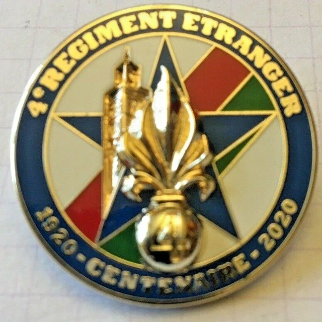 INSIGNE MILITAIRE LEG.ETRAN. : " 4°RE 1920 CENTENAIRE 2020 " SMF 1 ...