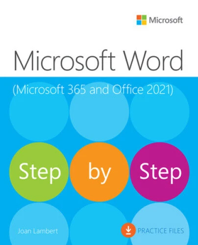 MICROSOFT WORD STEP by Step (Office 2021 and Microsoft 365) (Step by ...