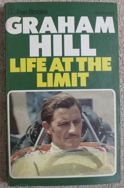 LIFE AT THE Limit by Graham Hill. Vintage Paperback. 1971. Autobiography. £6.99 - PicClick UK