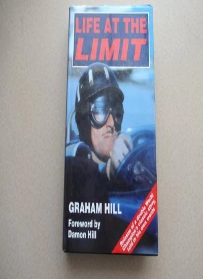 LIFE AT THE Limit-Graham Hill, Damon Hill £11.18 - PicClick UK