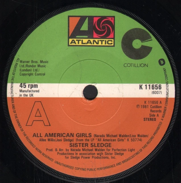 SISTER SLEDGE ALL American Girls 7" vinyl UK Atlantic 1981 solid centre ...