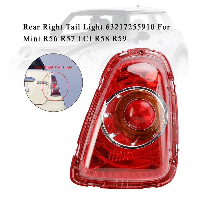 REAR RIGHT TAIL Light 63217255910 Pour Mini R56 R57 LCI R58 R59 EUR 118 ...