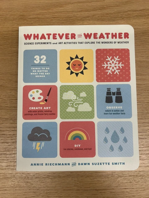 WHATEVER THE WEATHER: Science Experiments and Art Activities That ...
