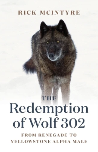 RICK MCINTYRE THE Redemption of Wolf 302 (Copertina rigida) EUR 29,74 ...
