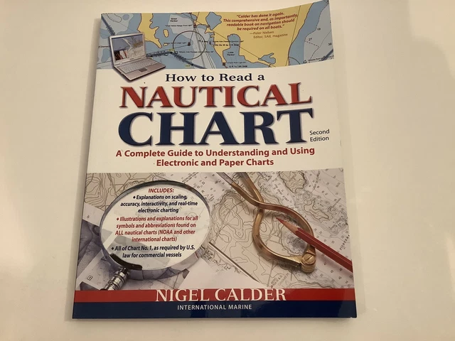 HOW TO READ A Nautical Chart, 2Nd Edition - Paperback, By Calder Nigel ...