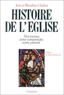 HISTOIRE DE LEGLISE de Chélini, Jean, Chélini, Blandine | Livre | état ...