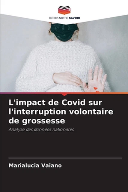 L'IMPACT DE COVID sur l'interruption volontaire de grosse par ...